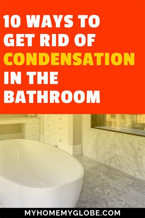 10 Easy Ways To Get Rid Of Condensation In The Bathroom Bathroom Vanity Makeover Bathroom