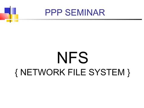 Network File System Ppt