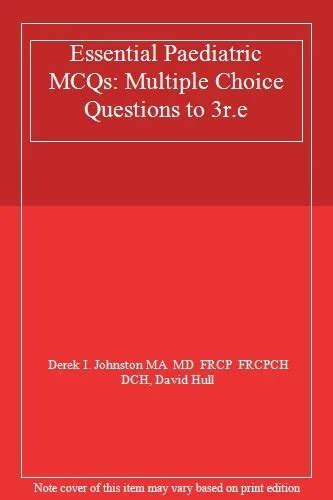 essential paediatric mcqs multiple choice questions to 3r e by derek i