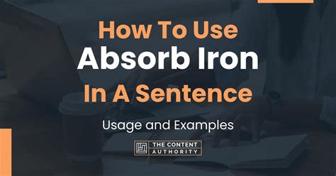how to use absorb iron in a sentence usage and examples
