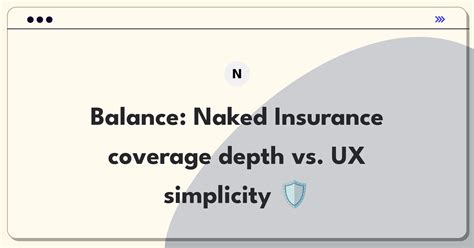 Naked Insurance UX Vs Coverage Product Trade Off Interview NextSprints