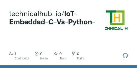 GitHub Technicalhub Io IoT Embedded C Vs Python