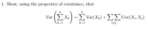 Solved Show Using The Properties Of Covariance That Chegg Com
