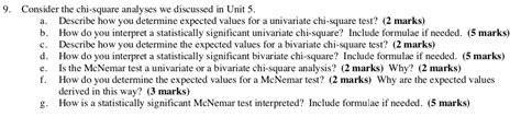 solved 9 consider the chi square analyses we discussed in