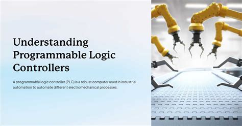 Understanding Programmable Logic Controllers