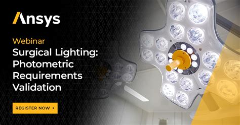 Surgical Lighting Photometric Requirements Validation Ansys