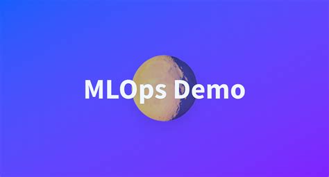 mlops demo a hugging face space by legacywhisperer