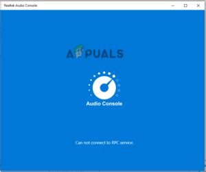 FIXED Realtek Audio Console Cannot Connect To RPC Service