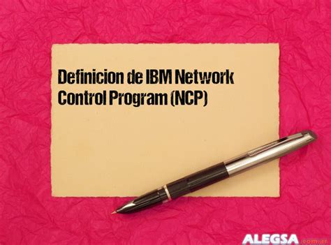 Definición De Ibm Network Control Program Ncp
