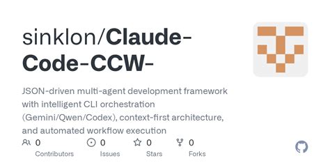 Github Sinklonclaude Code Ccw Json Driven Multi Agent Development