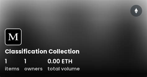Classification Collection Collection Opensea