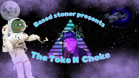 Toke N Choke With The Based Stoner Shlutz One News Page Video
