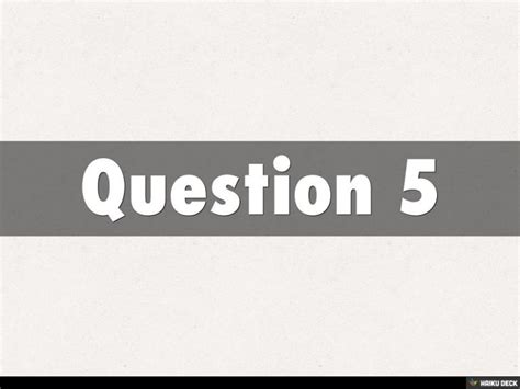 question 5