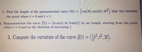 solved find the length of the parameterized curve r t