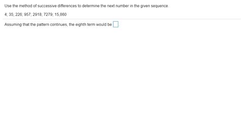 solved use the method of successive differences to determine
