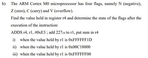 Solved B The ARM Cortex MO Microprocessor Has Four Flags Chegg
