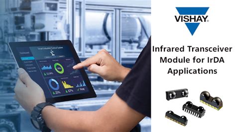 Vishay Enhances Ir Transceiver Modules For Industrial Automation Applications