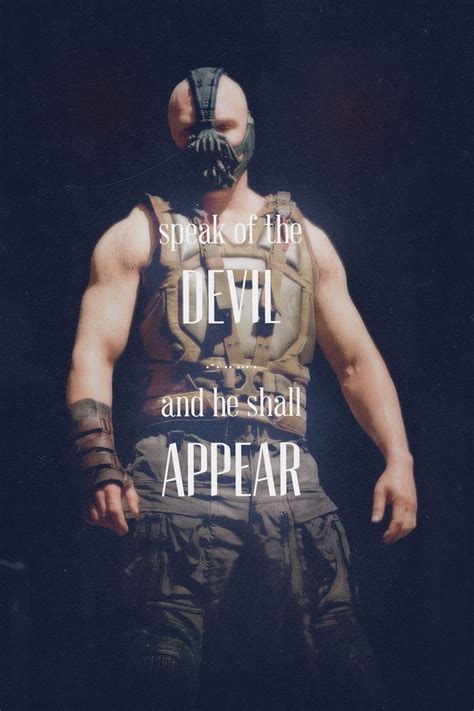 Speak Of The Devil And He Shall Appear Bane Quotes Wallpaper Bane