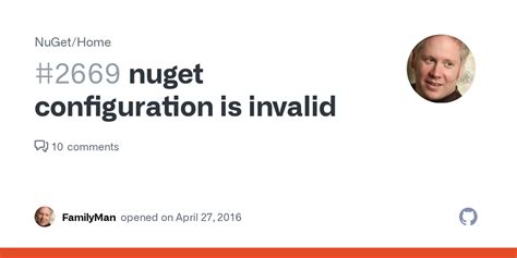 nuget configuration is invalid · issue 2669 · nuget home · github
