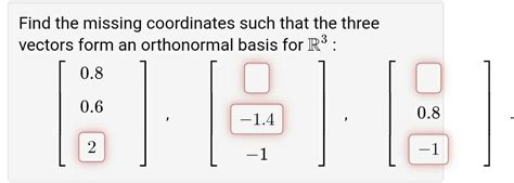 Solved Find The Missing Coordinates Such That The Three Chegg Com