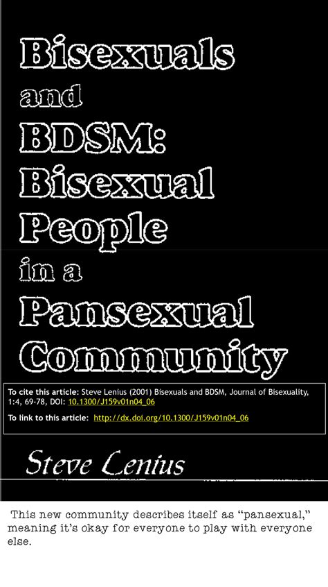 Bisexuality Means Attraction To All Genders A Pansexual Would Be Sexually Attracted To A