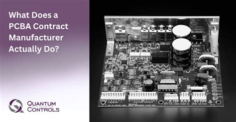 What Does A Pcba Contract Manufacturer Do