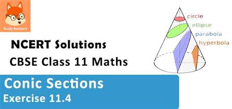 Ncert Solutions For Class 11 Maths Chapter 11 Conic Sections Exercise 11 4