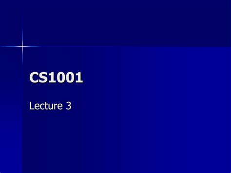 cs1001 lecture 3