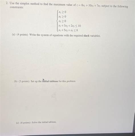 solved 2 use the simplex method to find the maximum value