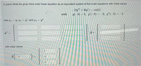 Solved 1 Point Write The Given Third Order Linear Equation