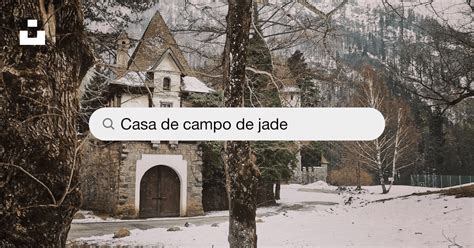 Casa De Campo De Jade Fotos Baixe Imagens Gratuitas Na Unsplash