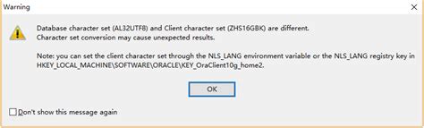 plsql登录，提示database character set al32utf8 and client character set