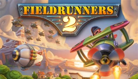 Fieldrunners 2 On Steam