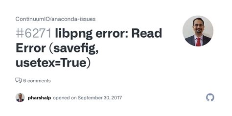 Libpng Error Read Error Savefig Usetextrue · Issue 6271 · Continuumioanaconda Issues · Github