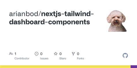 Github Arianbodnextjs Tailwind Dashboard Components