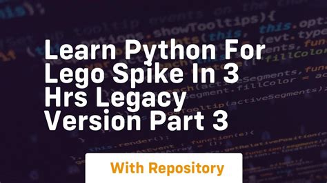 Learn Python For Lego Spike In 3 Hrs Legacy Version Part 3 Youtube
