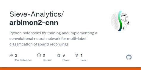 GitHub Sieve Analytics Arbimon Cnn Python Notebooks For Training And Implementing A