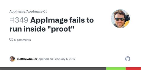 Appimage Fails To Run Inside Proot · Issue 349 · Appimageappimagekit · Github