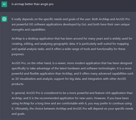 I Asked Chatgpt Is Arcmap Better Than Arcgis Pro It Gave A Well