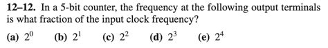 solved 12 12 in a 5 bit counter the frequency at the