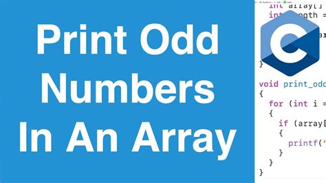 Print Odd Numbers In An Array C Programming Example Youtube