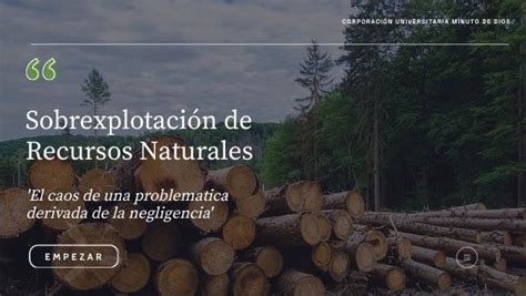 La Sobreexplotación De Recursos