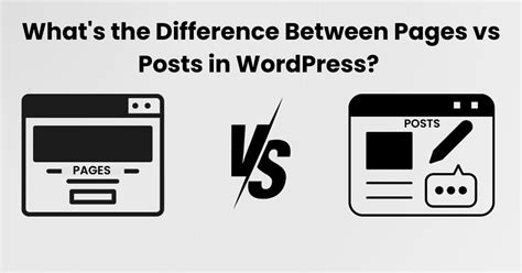 pages vs posts in wordpress what s the difference
