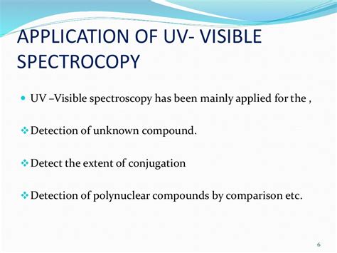 Applications Of Uv Visible Spectroscopy