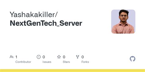 GitHub Yashakakiller NextGenTech Server