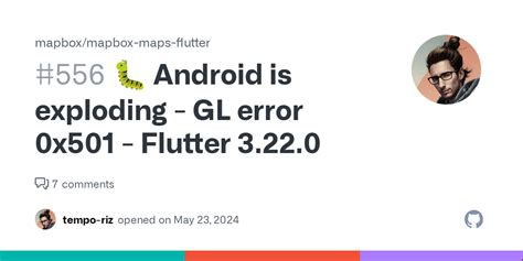 🐛 Android Is Exploding Gl Error 0x501 Flutter 3220 · Issue 556
