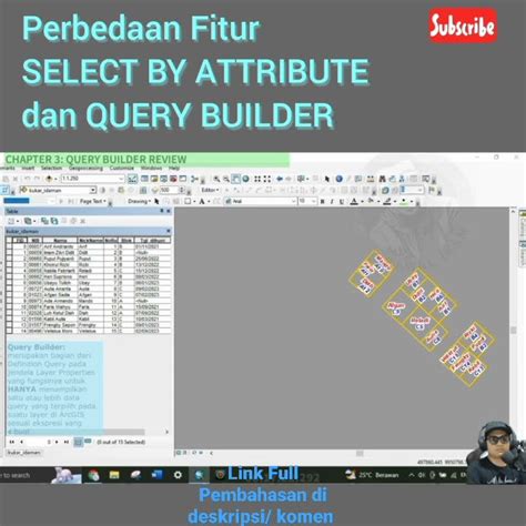 Perbedaan Fitur Select By Attribute Dan Query Builder Di Arcgis Arcmap Youtube