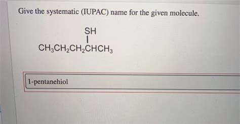 Solved Give The Iupac Name Of The Ether Shown Do Not Give