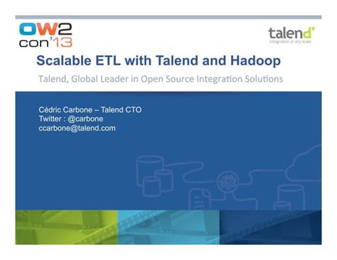 Scalable Etl With Talend And Hadoop Cédric Carbone Talend Ppt