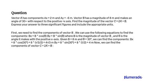 Solved Vector A⃗ Has Components Ax 2 M And Ay 6 M Vector B⃗ Has